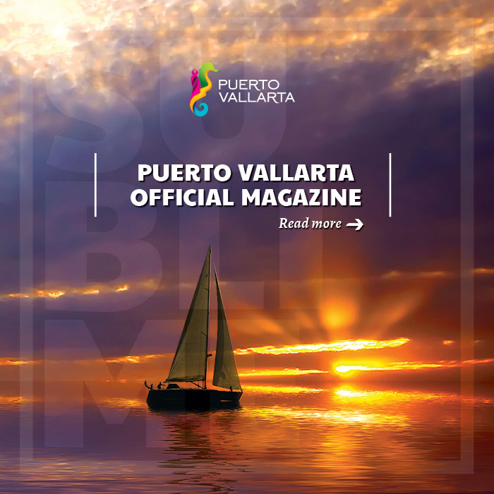DISCOVER THE NEW PUERTO VALLARTA´S OFFICIAL MAGAZINE | Blog